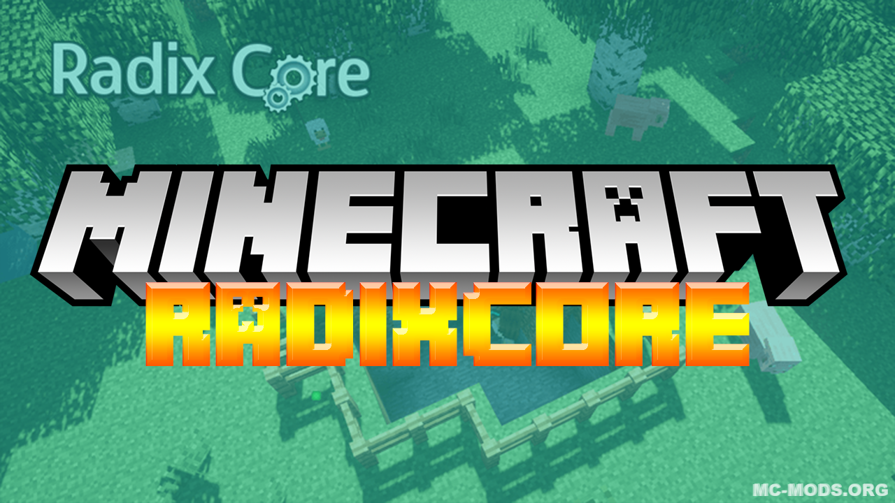 RadixCore Mod (1.12.2, 1.10.2) — Standard Mod Framework – MC-Mods.org