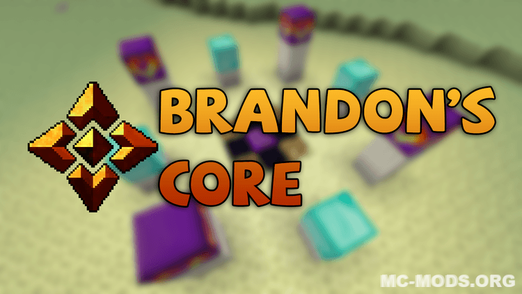 Brandon’s Core Mod (1.18.2, 1.16.5) — Library for brandon3055’s Mods – MC-Mods.org
