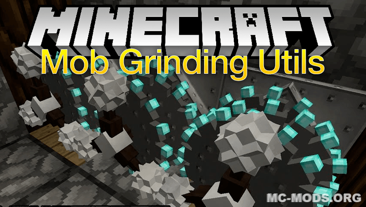 Mob Grinding Utils Mod 1.18.2/1.17.1/1.16.5/1.15.2 - MC-Mods.org