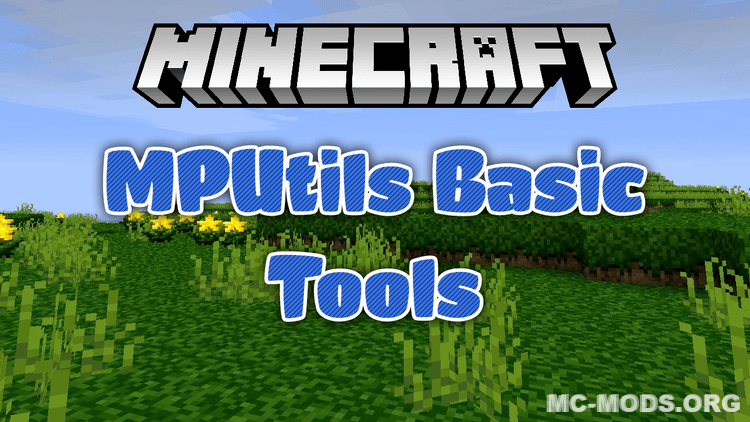 MPUtils Basic Tools Mod (1.12.2, 1.11.2) — Tool for Pack Devs – MC-Mods.org