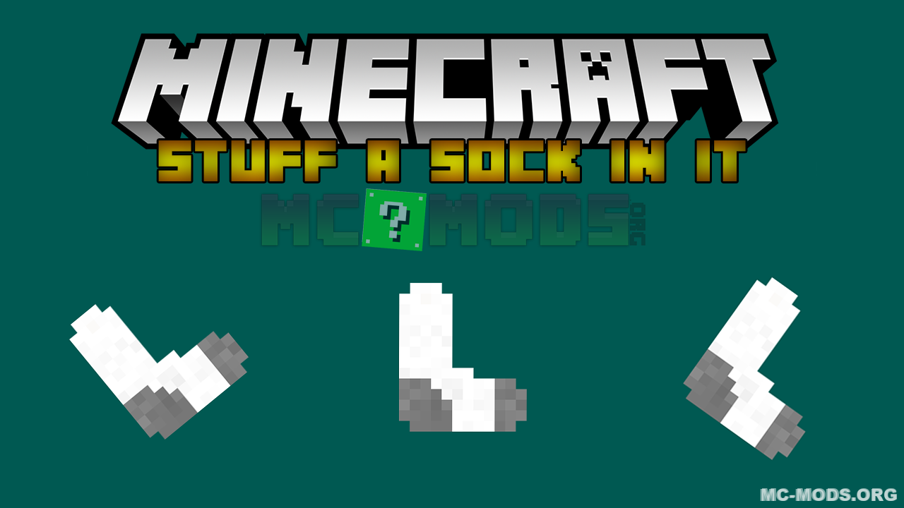 Stuff A Sock In It Mod (1.14.4, 1.13.2) — Filtered out Game Console ...